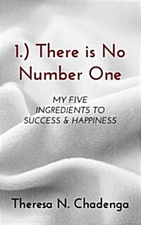 There Is No Number One (Paperback) | Theresa N. Chadenga | 알라딘