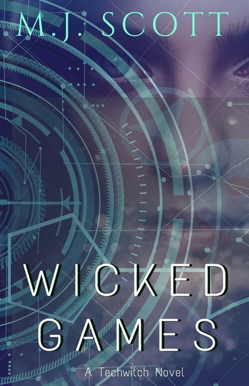 Wicked Games (Paperback) | M. J. Scott | 알라딘