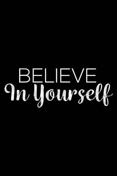 알라딘: Believe in Yourself: 6x9 Notebook, Ruled, Motivational Notebook ...