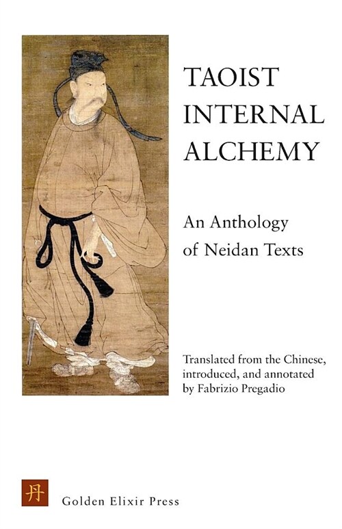 Taoist Internal Alchemy: An Anthology of Neidan Texts (Paperback) : 알라딘