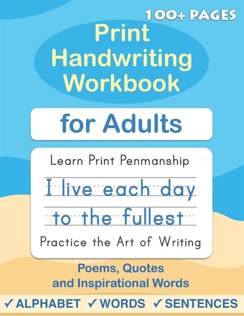 Print Handwriting Workbook for Adults: Improve your printing ...