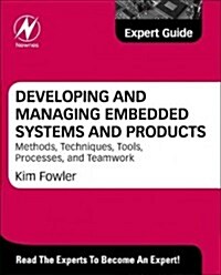 [중고] Developing and Managing Embedded Systems and Products : Methods, Techniques, Tools ...
