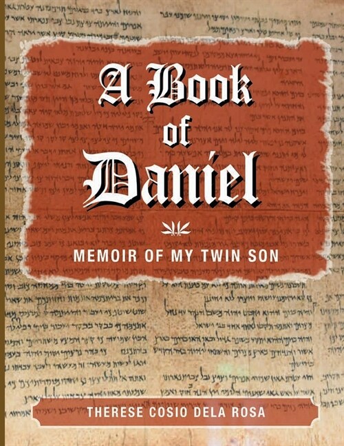 A Book of Daniel (Paperback) | Therese C Dela Rosa | 알라딘