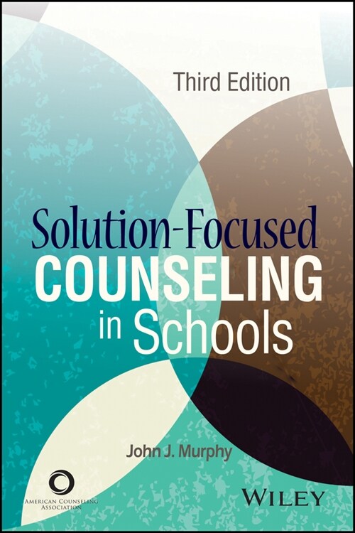 [eBook Code] Solution-Focused Counseling in Schools (eBook Code, 3rd) | J. John | 알라딘