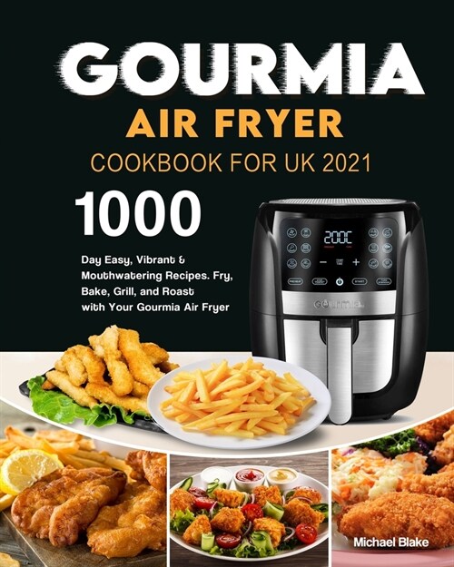 알라딘 Gourmia Air Fryer Cookbook For Uk 2021 1000 Day Easy Vibrant