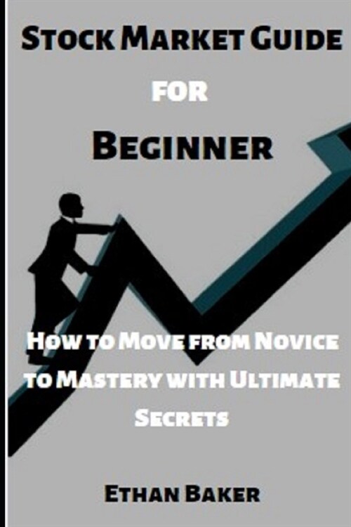 알라딘 Stock Market Guide For Beginner How To Move From Novice To