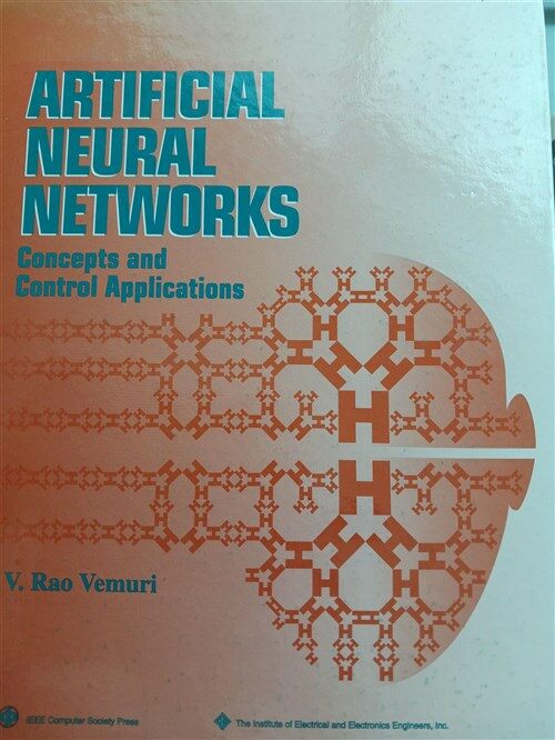 알라딘: [중고] ARTIFICIAL NEURAL NETWORKS/Concepts and Copntrol Applications