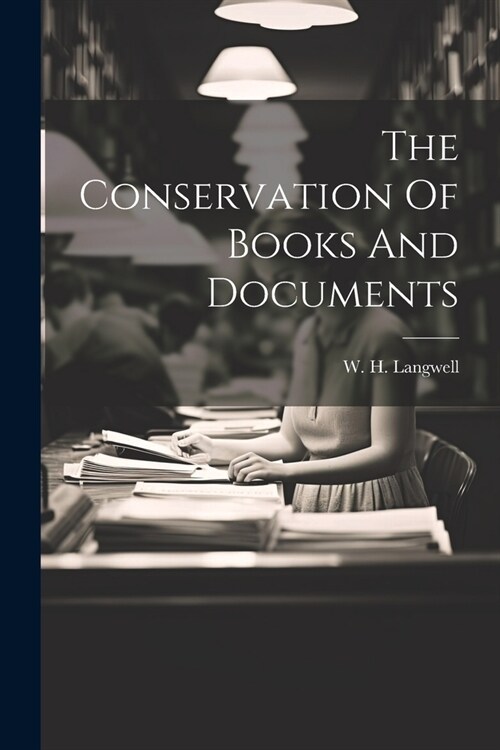 알라딘: The Conservation Of Books And Documents (Paperback)