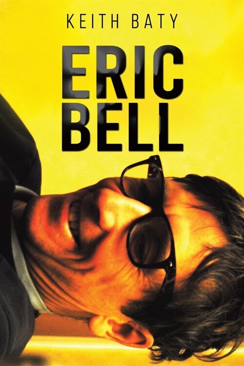 Eric Bell (Paperback) | Keith Baty | 알라딘