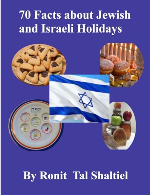 70 Facts about Jewish and Israeli Holidays for kids: Jewish High ...