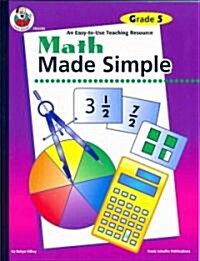 Math Made Simple, Grade 5 (Paperback) | Robyn Silbey | 알라딘