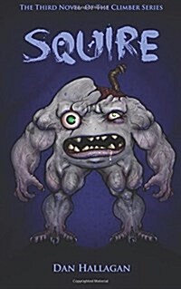 Squire (Paperback) | Dan Hallagan | 알라딘